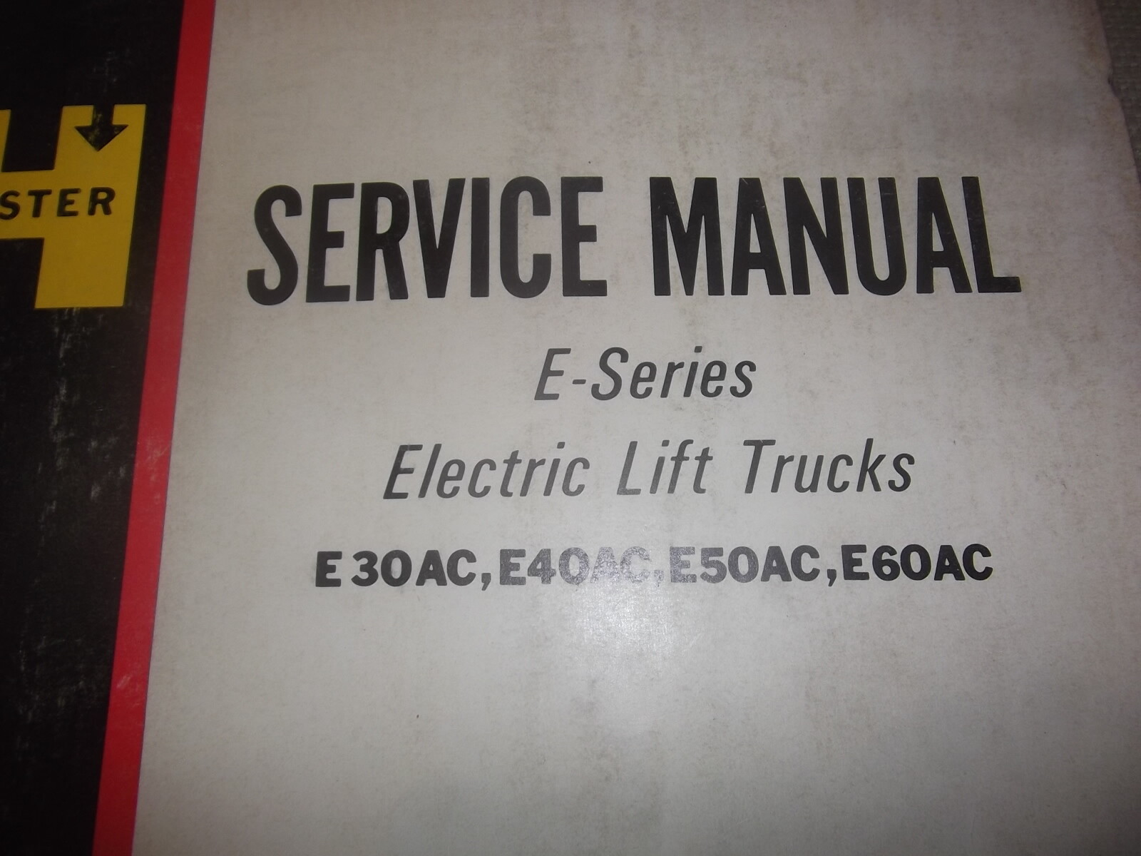 HYSTER E30AC E40AC E50AC E60AC ELECTRIC FORKLIFT SERVICE SHOP REPAIR ...