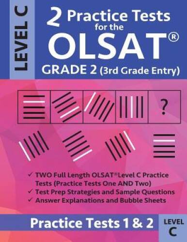 2 Practice tests for the OLSAT Grade 2 (3rd Grade Entry) Level C ...