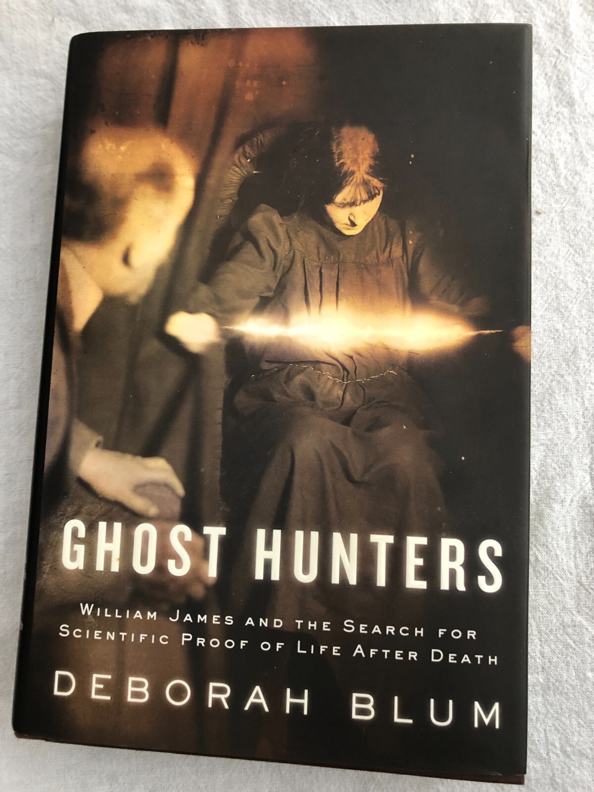 Ghost Hunters by Deborah Blum, new hardback 9781594200908 | eBay UK