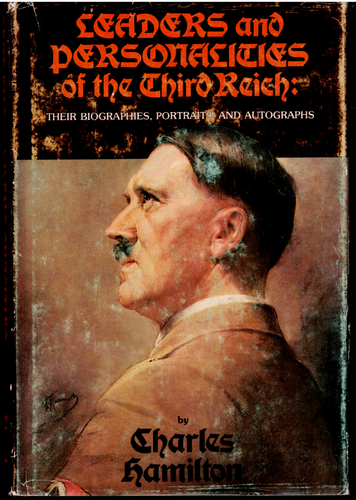 Leaders & Personalities of Third Reich - Bios, Portraits, Autographs ...