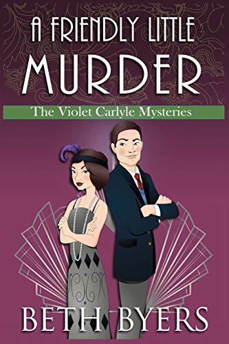 A Friendly Little Murder: A Violet Carlyl... by Byers, Beth Paperback ...