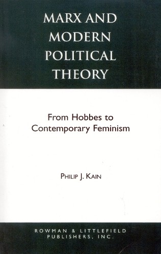 Philip J. Kain Marx and Modern Political Theory (Paperback) (UK IMPORT) 9780847678662| eBay