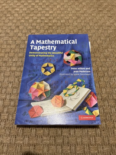 A Mathematical Tapestry: Demonstrating the Beautiful Unity of ...