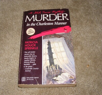 Murder in the Charleston Manner by Patricia Houck Sprinkle (1993 ...