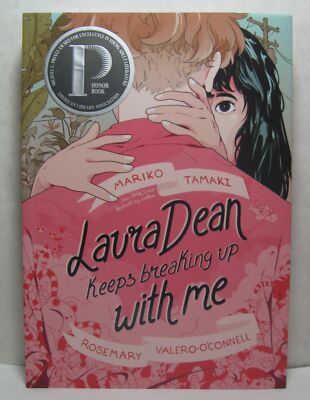 LAURA DEAN KEEPS BREAKING UP WITH ME by Mariko Tamaki, signed, 1st/4th ...