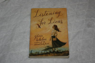 Listening for Lions by Gloria Whelan (2006, Paperback) 9780060581763| eBay