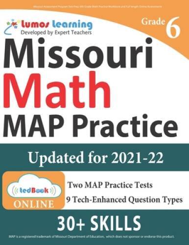 Missouri Assessment Program Test Prep: 6th Grade Math Practice Workbook ...