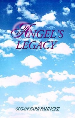 Angel's Legacy by Susan Farr Fahncke (English) Paperback Book ...