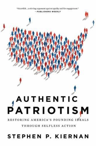 Authentic Patriotism: Restoring America's Fou- hardcover, 9780312379117 ...