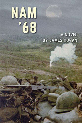 NAM '68: A NOVEL By James Hogan *Excellent Condition* 9781555717841 | eBay