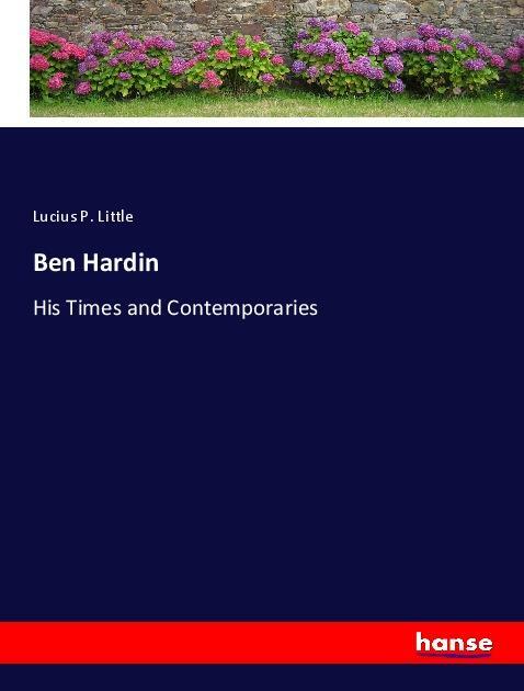 Ben Hardin von Lucius P. Little (2019, Taschenbuch) online kaufen | eBay.de