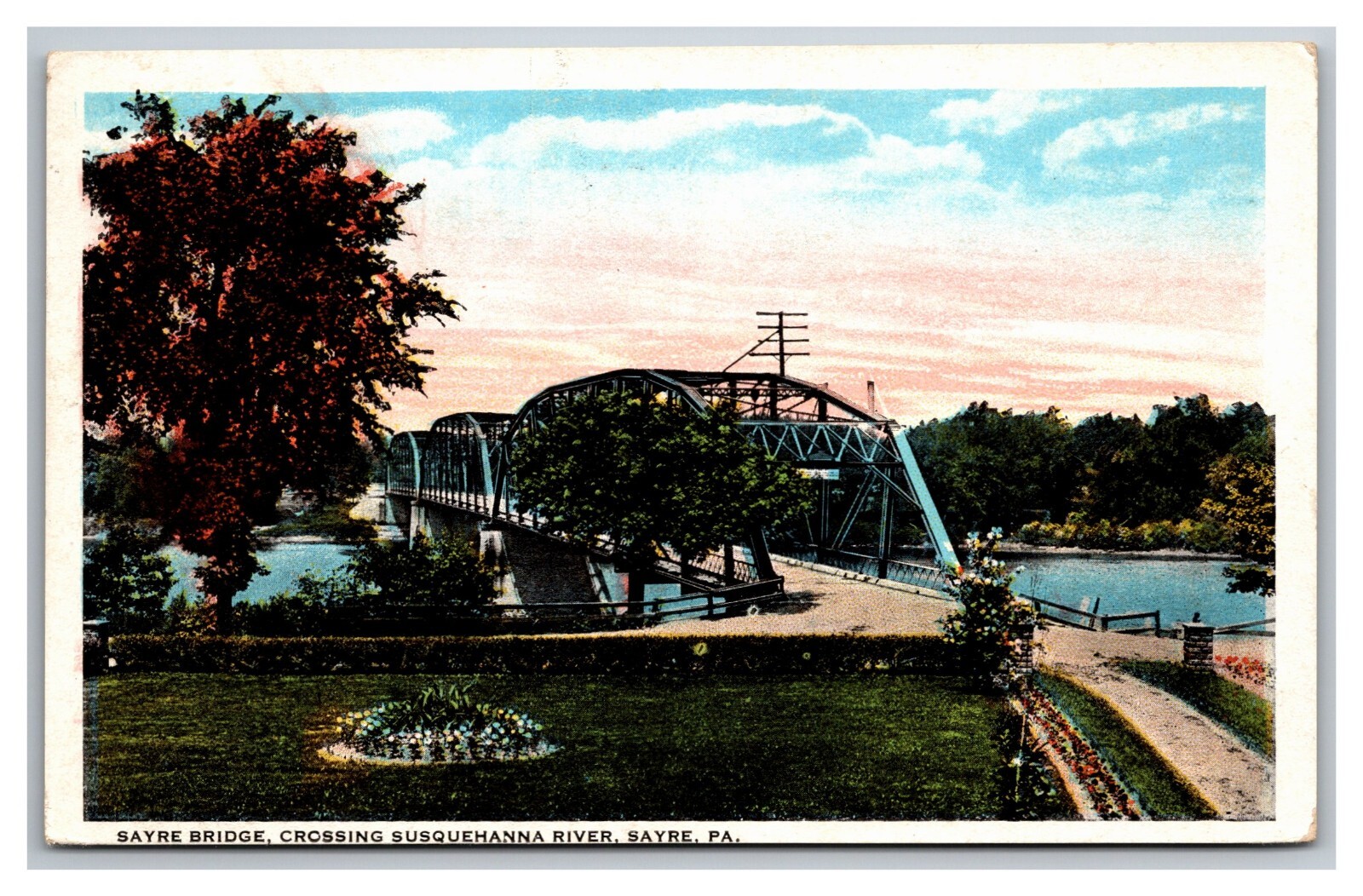 1922 Sayre Bridge over Susquehanna River Sayre PA Pennsylvania WB ...