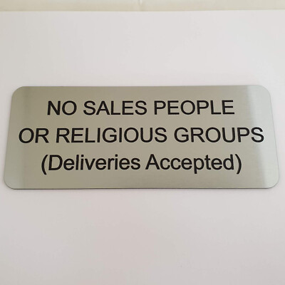 No Sales People or Religious Groups Deliveries Accepted Sign Plaque ...