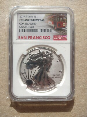 2019 S Silver Eagle coin enhanced reverse proof NGC graded PF69 COA No ...