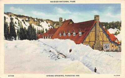 Paradise Inn Spring Deep Snow Rainier National Park WA 1936 linen ...