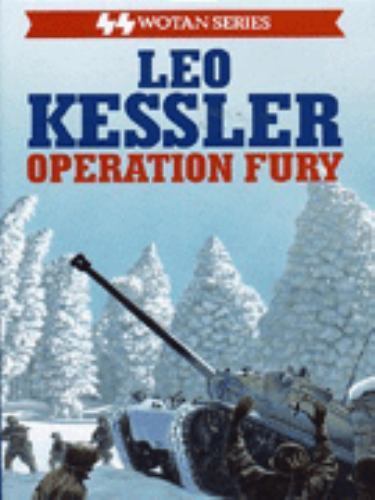 Operation Fury by Leo Kessler (1997, Hardcover) for sale online | eBay