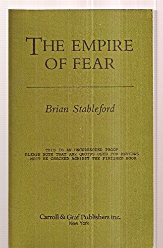 THE EMPIRE OF FEAR By Brian Stableford **Mint Condition** 9780881847420 ...