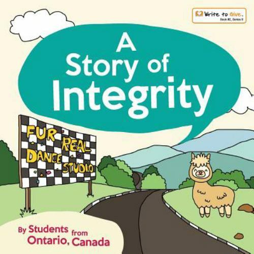 A Story of Integrity by Students From Canada (2017, Trade Paperback ...