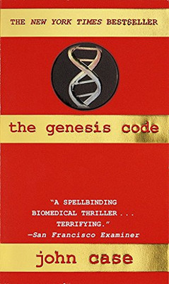 THE GENESIS CODE: A NOVEL OF SUSPENSE By John Case **BRAND NEW** 9780345422316| eBay