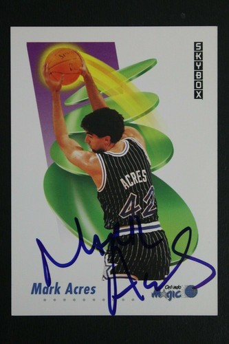 Mark Acres Orlando Magic ORU Signed 1991 Skybox #199 Autographed NBA ...