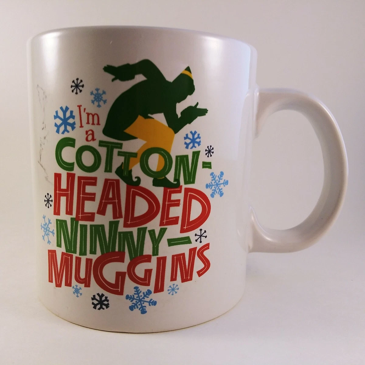 Cotton Headed Ninny Muggins Quote