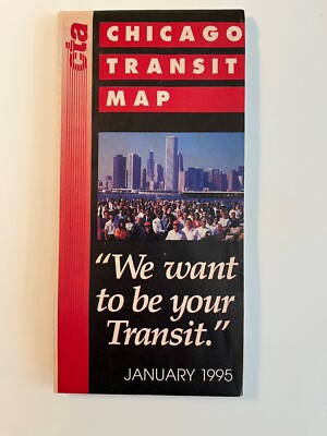 CTA - Chicago Transit Map Jan. 1995 Elevated & Subway Trains and Buses ...