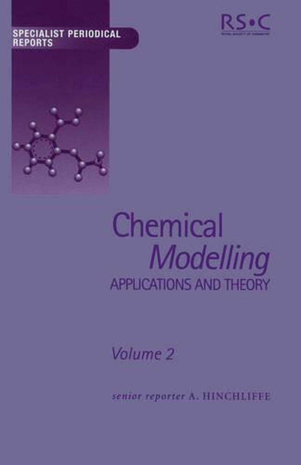Chemical Modelling: Applications and Theory Volume 2 by D.M. Heyes ...
