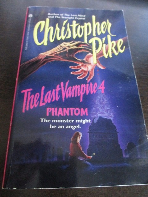The Last Vampire Ser.: Phantom by Christopher Pike (1996, Mass Market ...