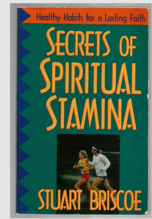 Secrets of Spiritual Stamina by Stuart Briscoe (1994, Paperback) | eBay