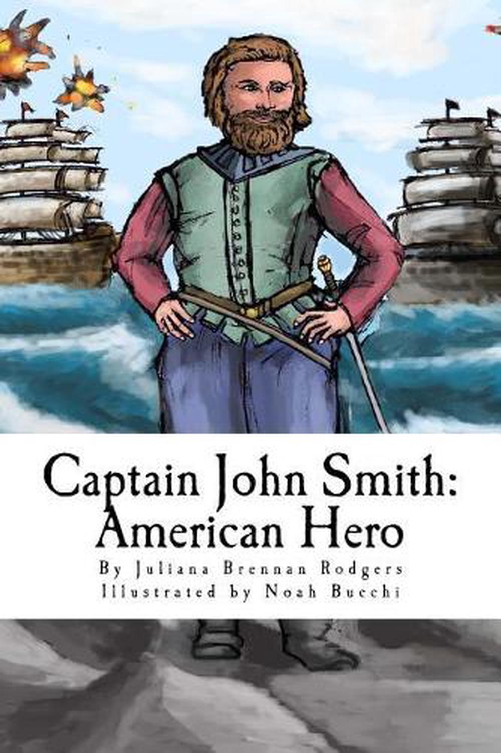 Captain John Smith: American Hero by Noah Bucchi (English) Paperback ...