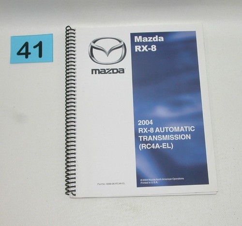 2004 Mazda RX 8 Auto Transmission RC4A EL Factory Service Workshop ...