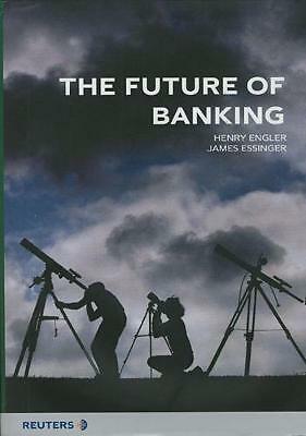 Future of Banking, The by James Essinger, Henry Engler (Hardcover, 2000 ...