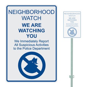 NEIGHBORHOOD WATCH WE ARE WATCHING YOU HEAVY DUTY ALUMINUM SIGN 10" x ...