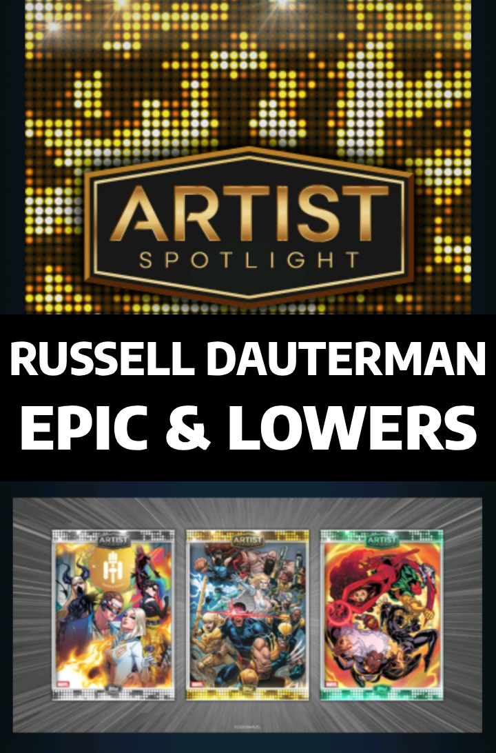 TOPPS MARVEL COLLECT | ARTIST SPOTLIGHT 25 RUSSELL DAUTERMAN | EPIC ...