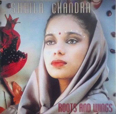 Sheila Chandra - Roots And Wings (CD) IMPORT | eBay