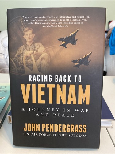 Signed Racing Back To Vietnam A Journey in War and Peace John ...