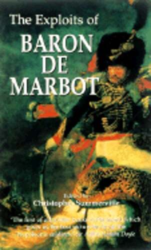 The Exploits of Baron de Marbot by Baron de Marbot: New 9780786708017| eBay