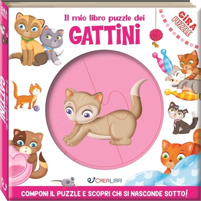 Libro Nuovo - Mio Libro Puzzle Dei Gattini. Gira Puzzle. Ediz. A Colori ...
