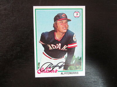 1978 Topps # 227 Al Fitzmorris Autograph Signed Card (M) Cleveland ...