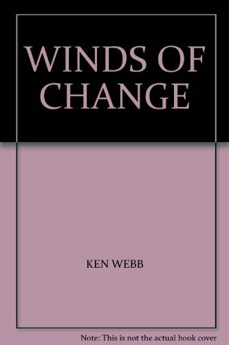 WINDS OF CHANGE By KEN WEBB 9781872017143| eBay