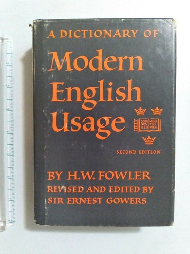 A DICTIONARY OF Modern English Usage by H. W. Fowler | eBay