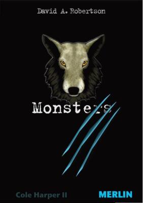 Monsters. Cole Harper, Teil 2 | David A. Robertson | 2020 | deutsch ...