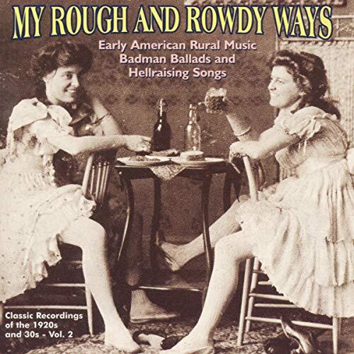 My Rough & Rowdy Ways Vol.2 - My Rough Rowdy Ways Vol 2 [CD ...