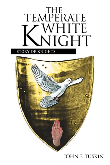 The Temperate White Knight von John F. Tuskin (2011, Taschenbuch) online kaufen | eBay.de
