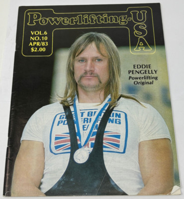Powerlifting USA Magazine April 1983 Vol 6 Issue 10 Eddie Pengelly | eBay