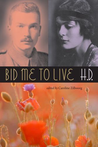 Bid Me to Live by H. D. 9780813061955 | eBay