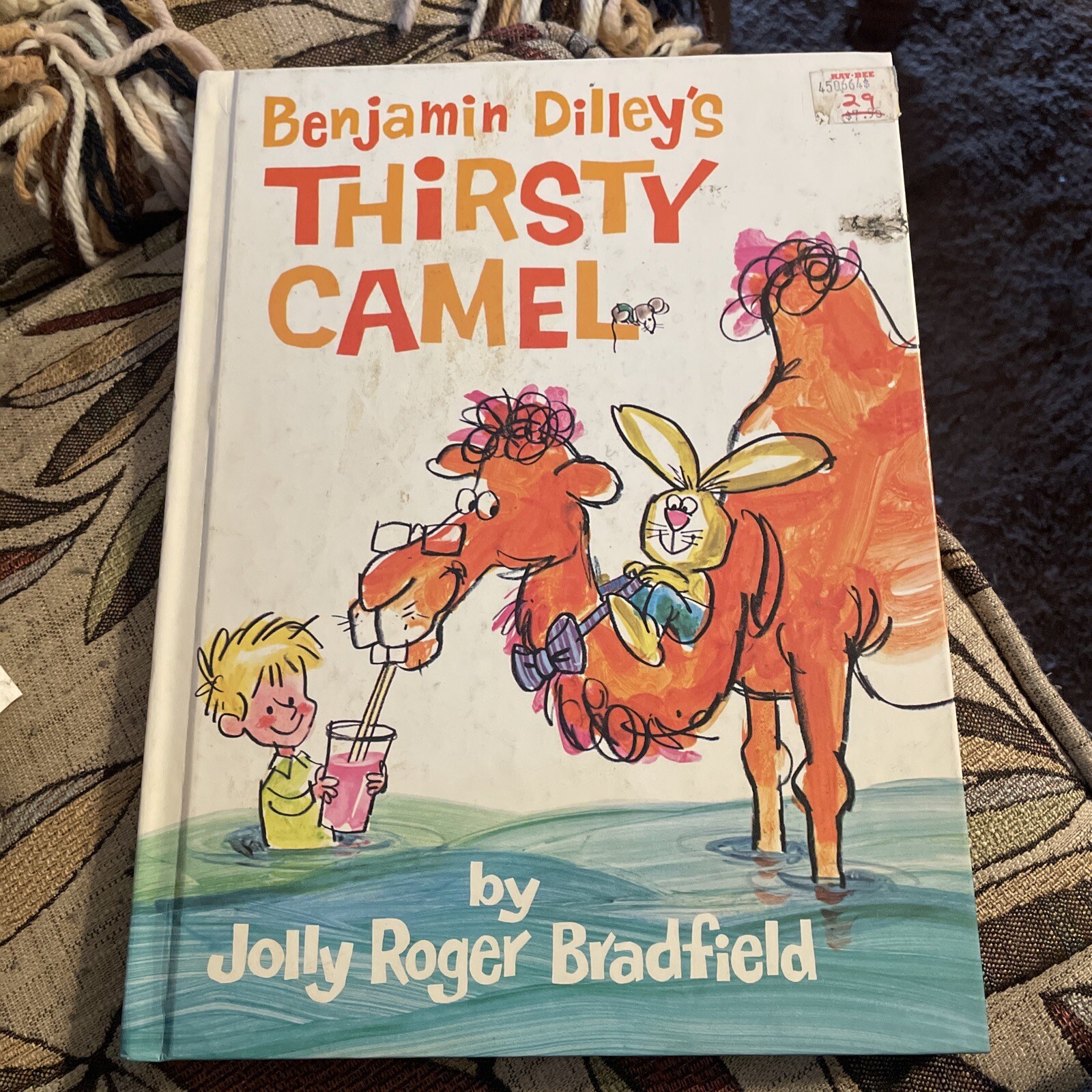 Benjamin Dilley's Thirsty Camel by Jolly Roger Bradfield (Hardcover w ...