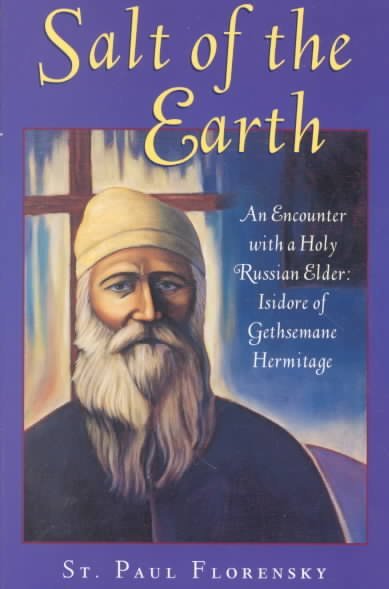 Acquisition of the Holy Spirit in Russia Ser.: Salt of the Earth, or, a ...