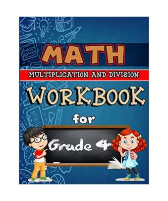 Math Workbook for Grade 4 - Multiplication and Division: Grade 4 ...
