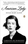 American Lady: The Life of Susan Mary Alsop - Paperback - GOOD ...